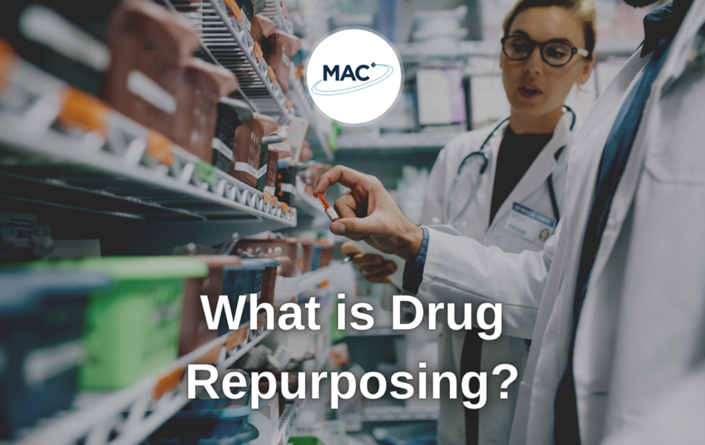 What is Drug Repositioning? - MAC Clinical Research