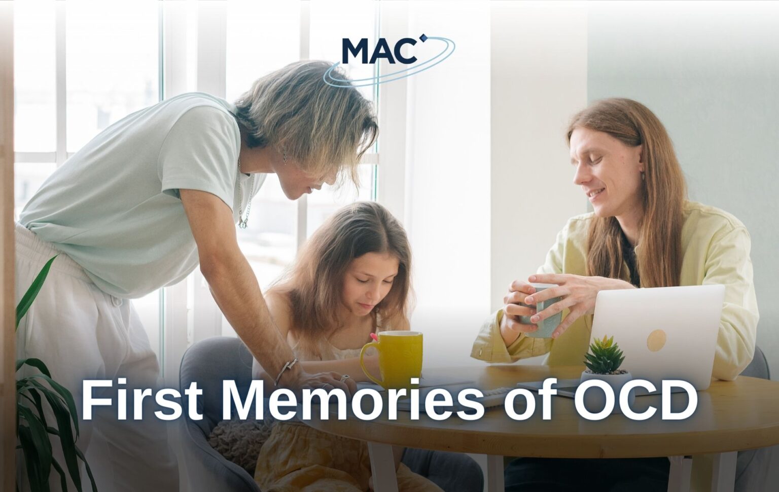 First Memories of OCD - MAC Clinical Research