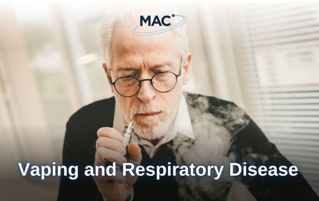 Could Vaping Be Connected To Respiratory Disease? - MAC Clinical Research