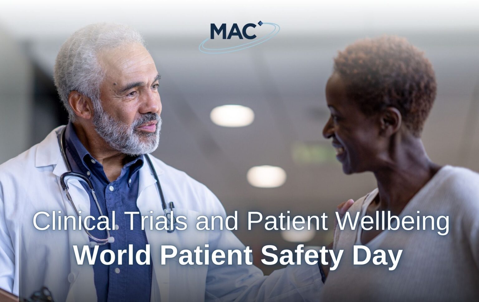 Clinical Trials and Patient Wellbeing: World Patient Safety Day - MAC ...