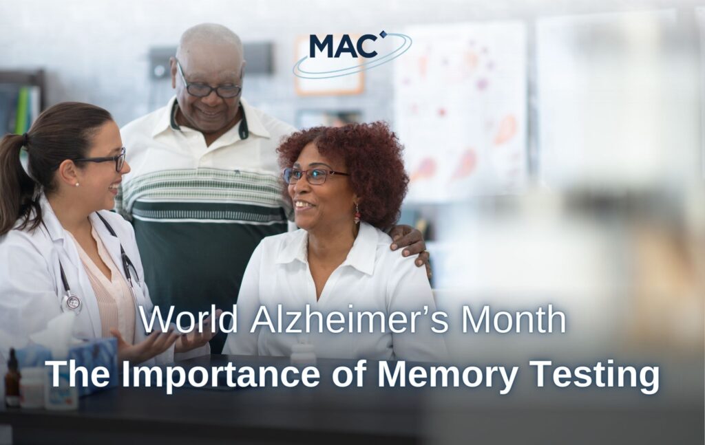 World Alzheimer’s Month: The Importance of Memory Testing - MAC ...