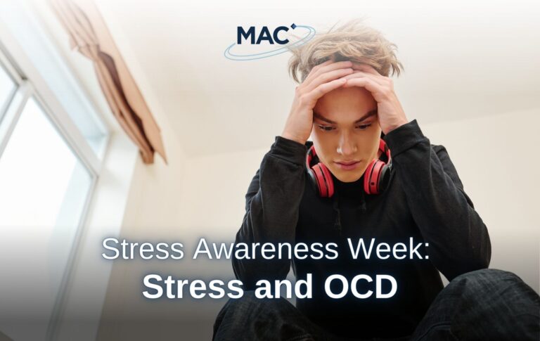 Stress Awareness Week: Stress and OCD - MAC Clinical Research