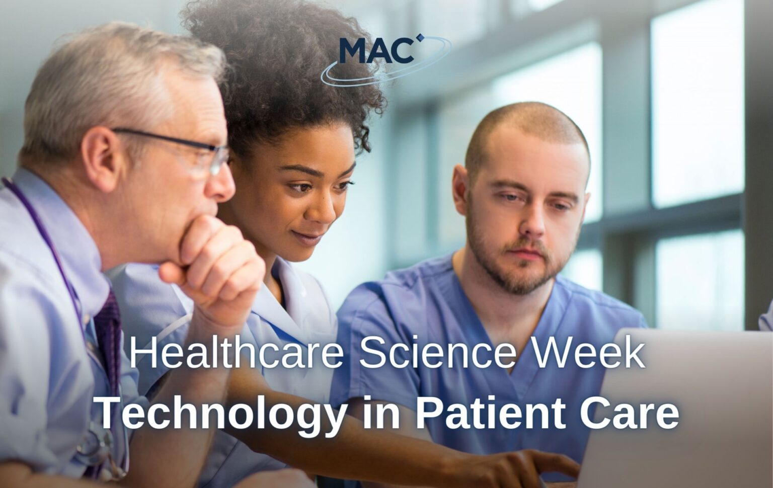 Healthcare Science Week: The Role of Science and Technology in Patient ...