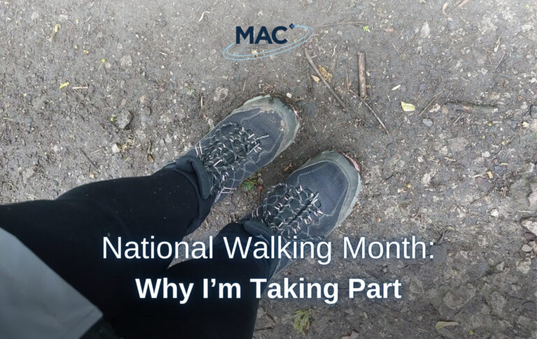 National Walking Month: Why I’m Taking Part - MAC Clinical Research
