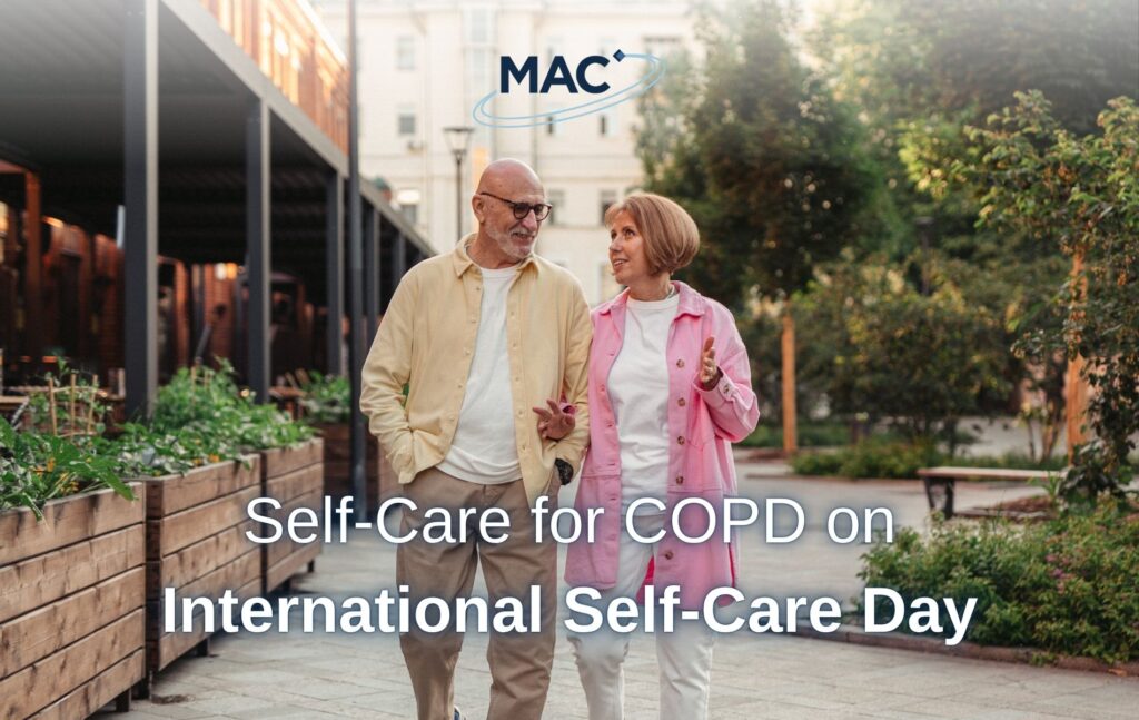 Self-Care for COPD on International Self-Care Day - MAC Clinical Research